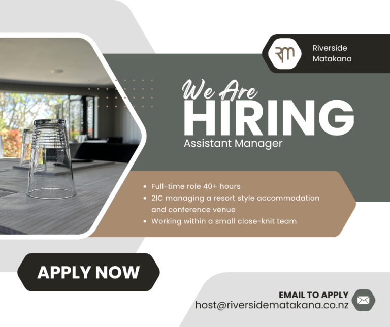 We are hiring - Assistant Manager - Riverside Matakana